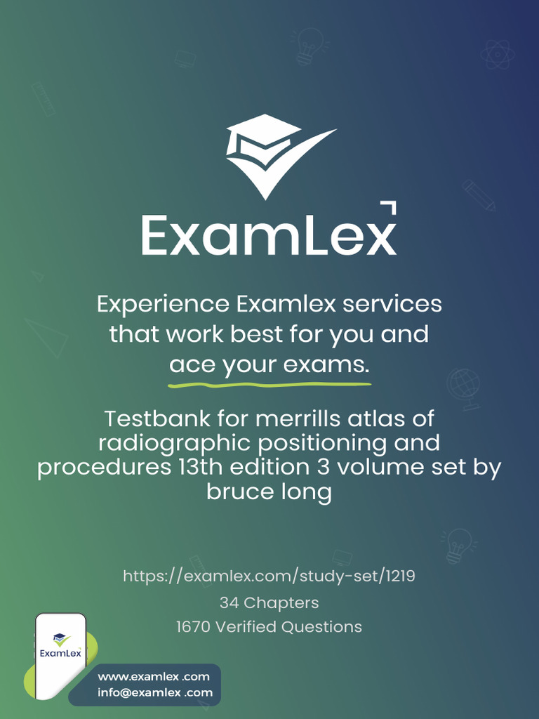 Testbank for Merrills Atlas of Radiographic Positioning and Procedures ...