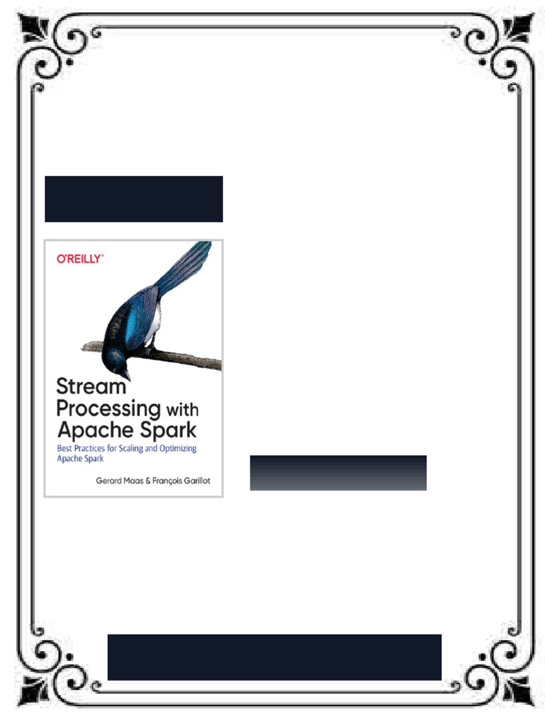 Stream Processing with Apache Spark Mastering Structured Streaming and Spark Streaming 1st ...