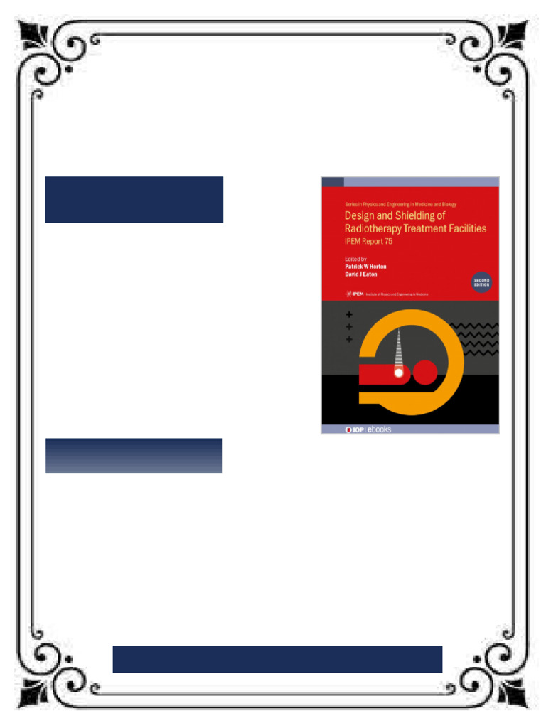 Design and Shielding of Radiotherapy Treatment Facilities IPEM Report ...