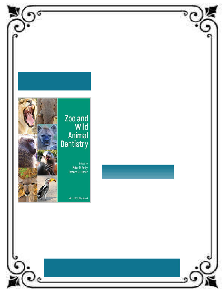Zoo and Wild Animal Dentistry 1st Edition Peter P. Emily ebook classic ...