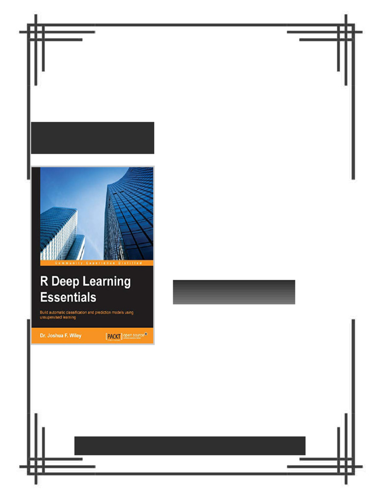 R Deep Learning Essentials 1st Edition Wiley eBook comprehensive edition | PDF | Deep Learning ...