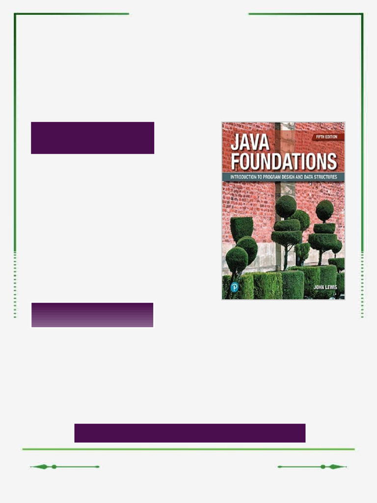 Java Foundations Introduction to Program Design and Data Structures (5th Edition) John Lewis ...