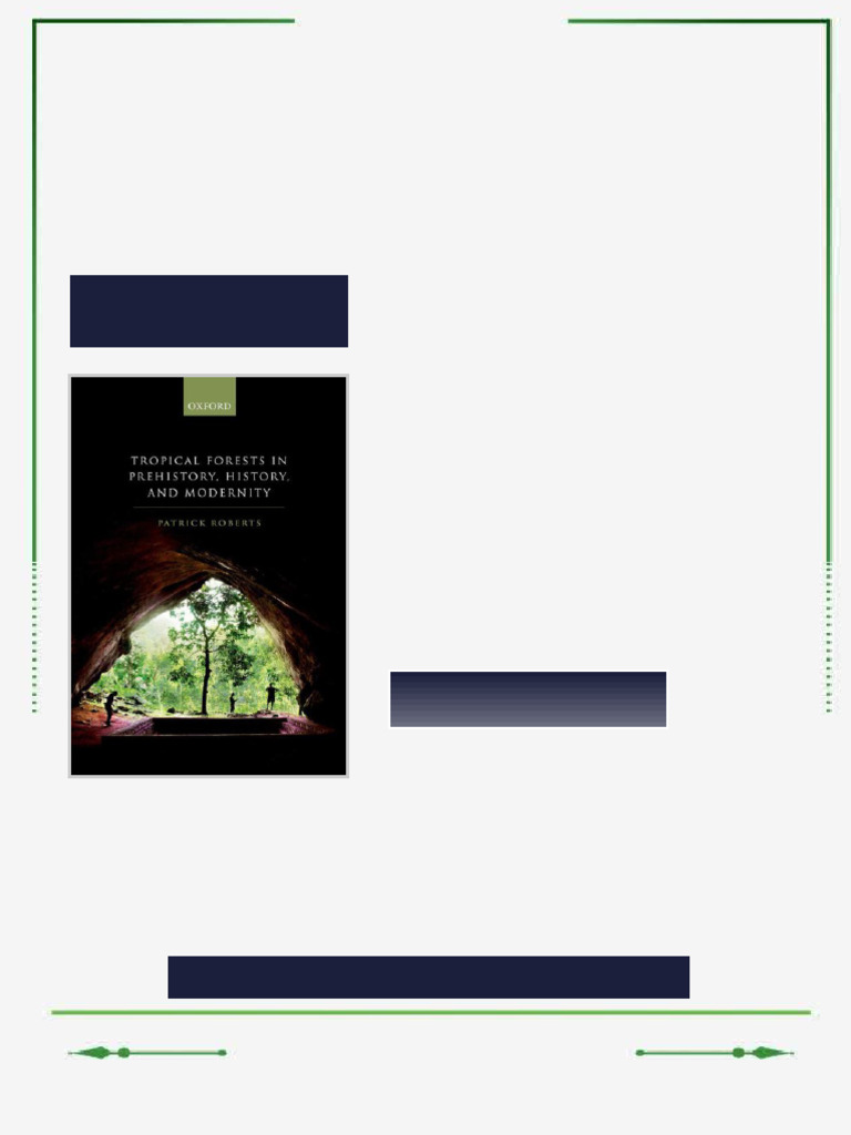Tropical Forests in Human Prehistory, History, and Modernity Patrick ...