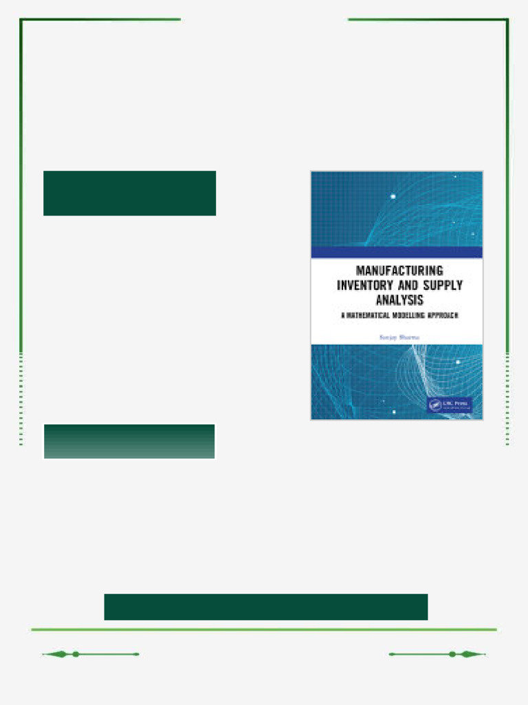 Manufacturing Inventory and Supply Analysis A Mathematical Modelling Approach 1st Edition Sanjay ...