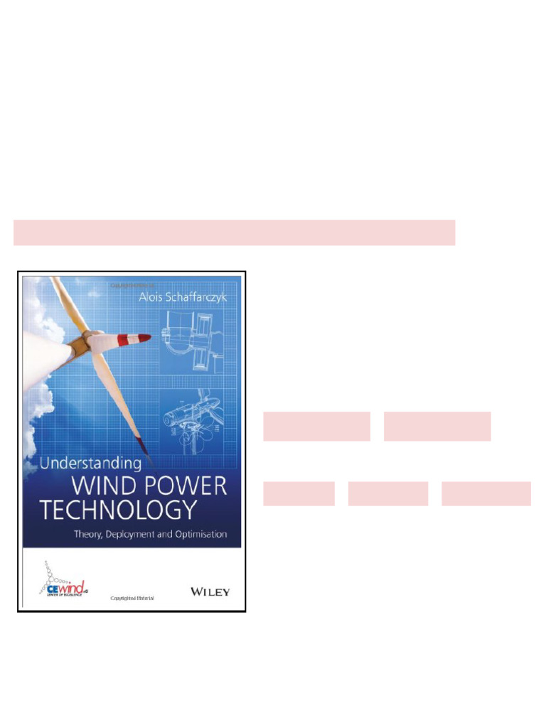 Understanding Wind Power Technology Theory Deployment and Optimisation ...