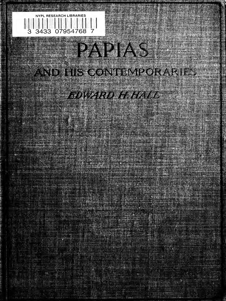 Papias and His Contemporaries A Study of Religious Thought in The ...
