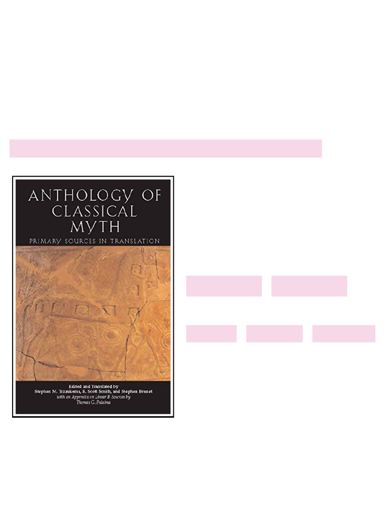 Anthology of classical myth primary sources in translation First ...