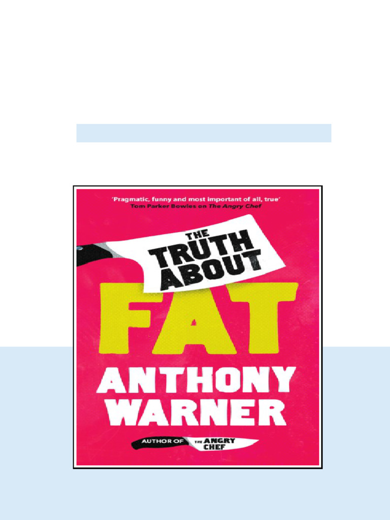 The Truth About Fat Anthony Warner complete ebook | PDF | Dieting ...