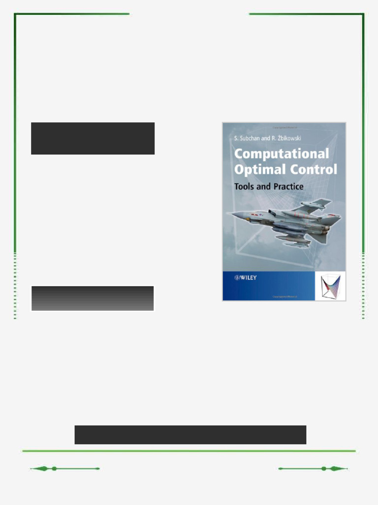 Computational Optimal Control Tools and Practice 1st Edition Dr Subchan ...
