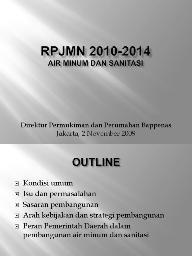 Rencana Pembangunan Jangka Menengah Nasional (RPJMN) 2010-2014 Air ...