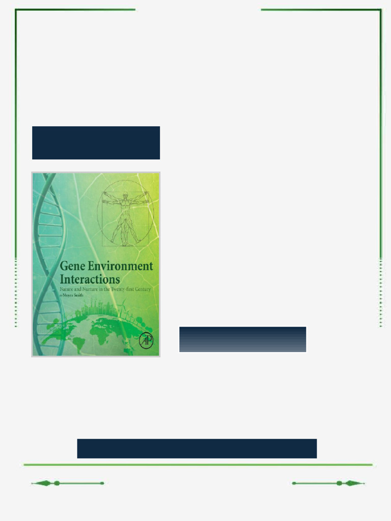 Gene Environment Interactions: Nature and Nurture in the Twenty-first Century 1st Edition Moyra ...