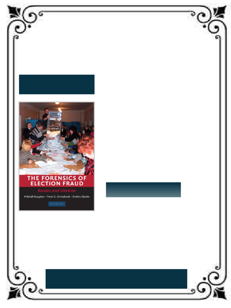 The Forensics of Election Fraud Russia and Ukraine 1st Edition Mikhail Myagkov ebook OCR-enabled ...