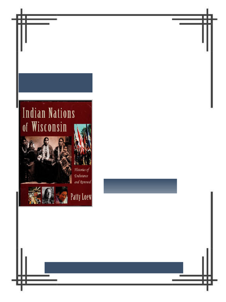 Indian Nations of Wisconsin Histories of Endurance and Renewal 1st ...