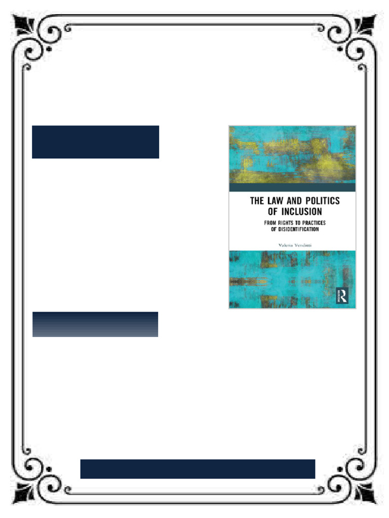 The Law and Politics of Inclusion From Rights to Practices of Disidentification 1st Edition ...