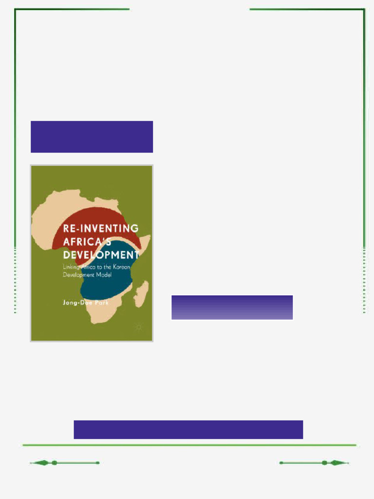Re-Inventing Africa's Development: Linking Africa to the Korean ...