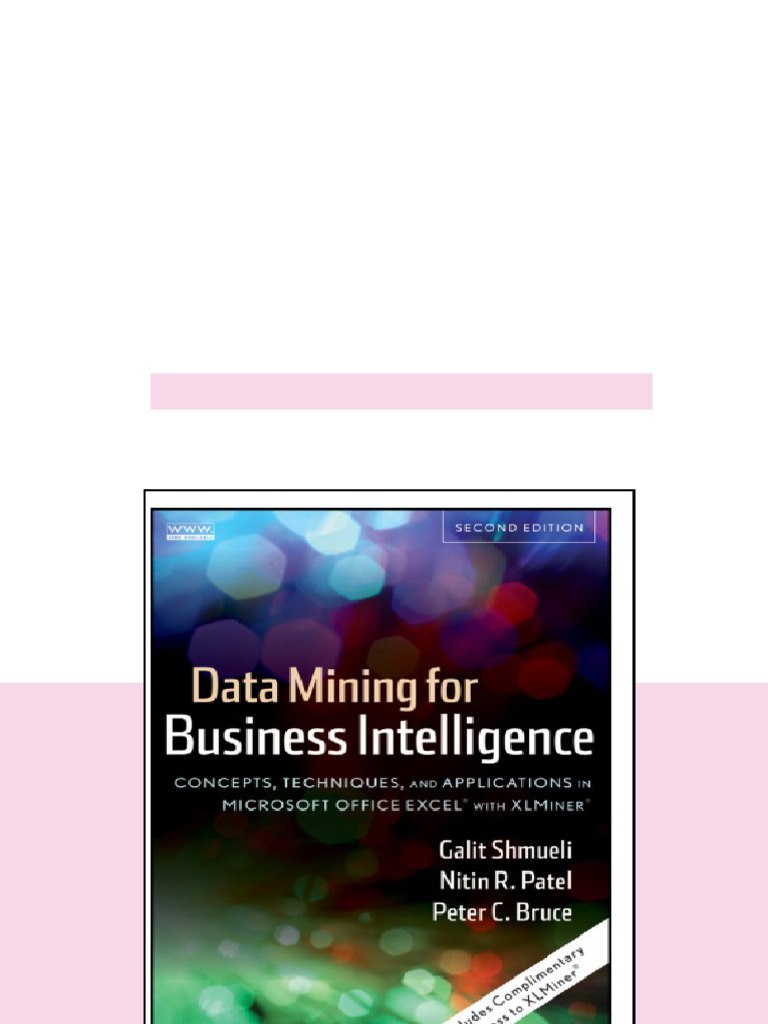 Data Mining For Business Intelligence Concepts Techniques And ...