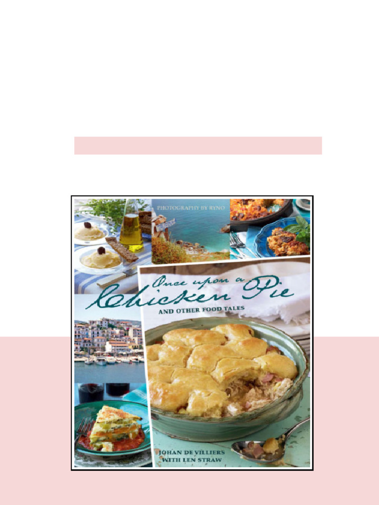 Once Upon A Chicken Pie And Other Food Tales De Villiers Johanstraw ...