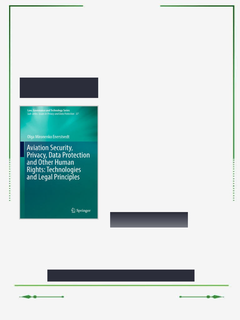 Aviation Security Privacy Data Protection and Other Human Rights Technologies and Legal ...