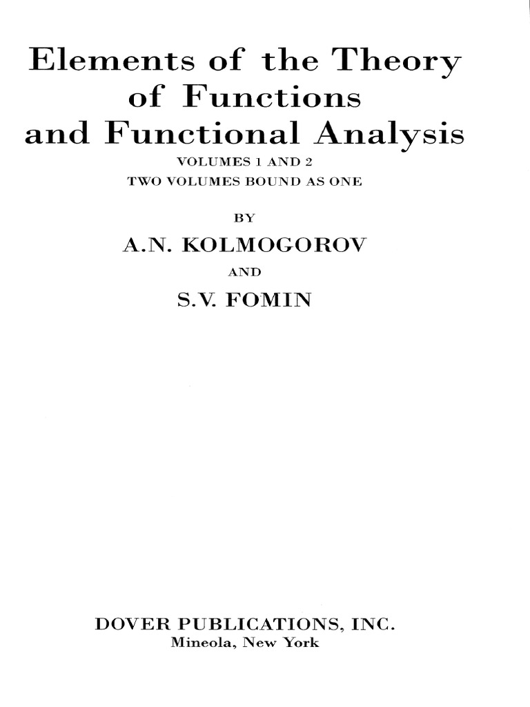 Elements of The Theory of Functions and Functional Analysis 44fksimmwg ...