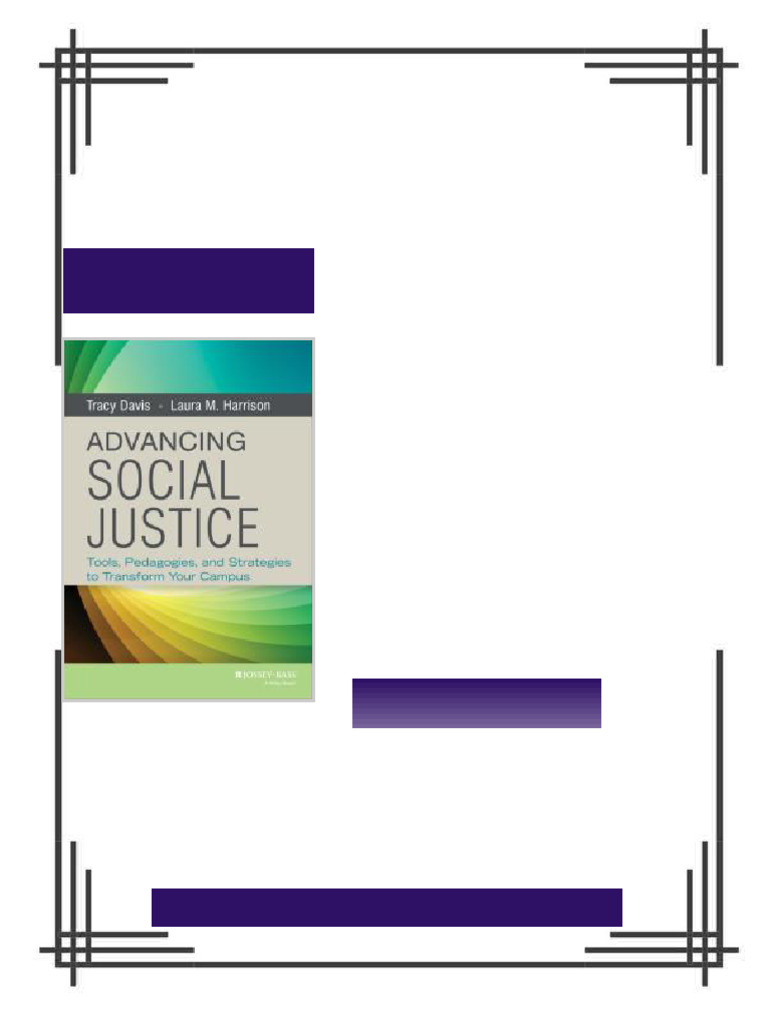 Advancing Social Justice Tools Pedagogies and Strategies to Transform Your Campus 1st Edition ...
