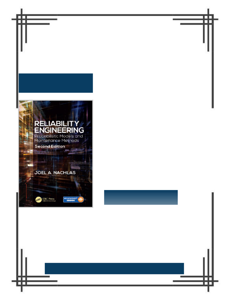 Reliability engineering. Probabilistic models and maintenance methods Second Edition Nachlas ...