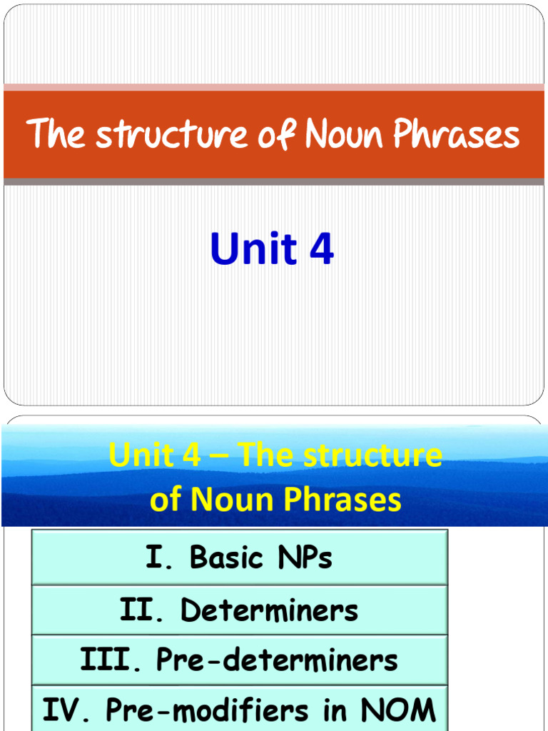 UNIT 4, Noun Phrases - Handout | PDF | Noun | Morphology