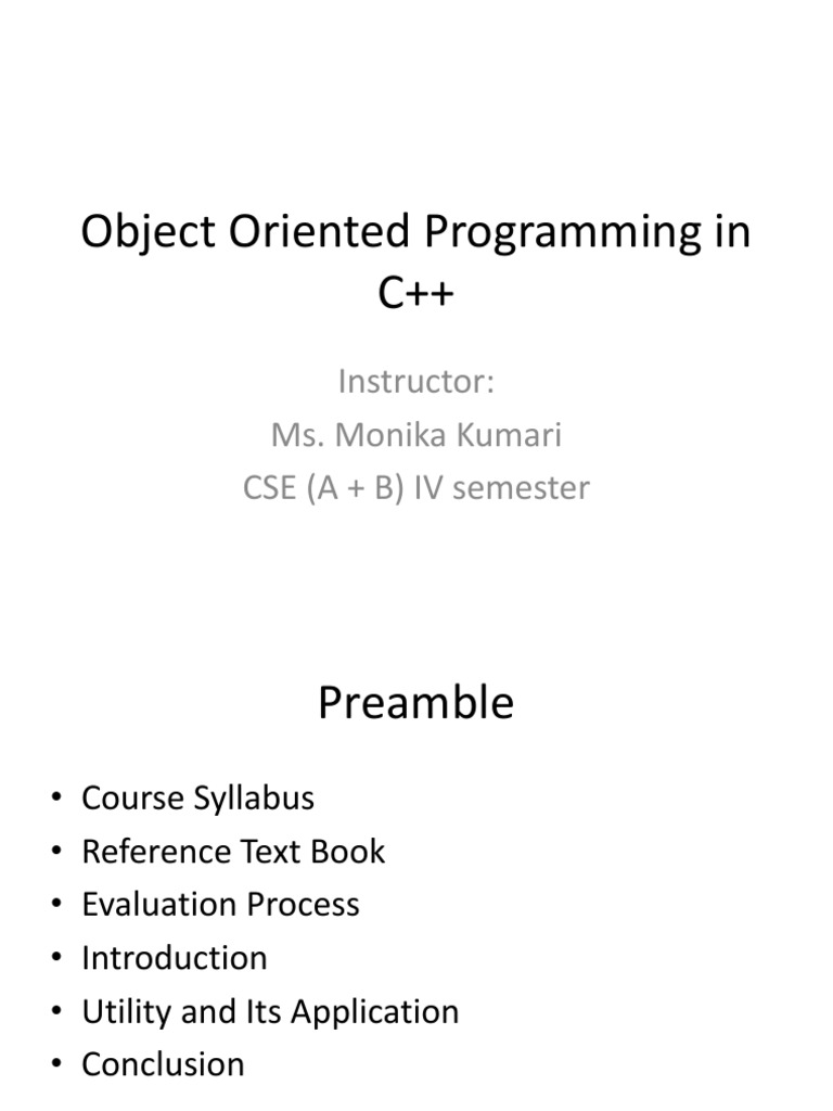 Object Oriented Programming in C++: Instructor: Ms. Monika Kumari CSE ...