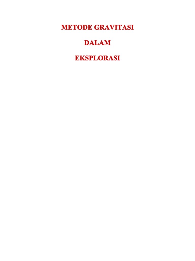 Metode Geofisika Grafitasi Dalam Eksplorasi | PDF