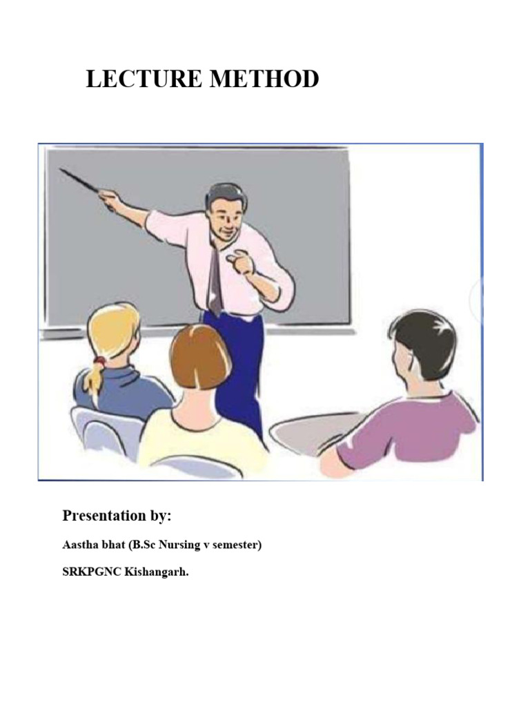 Lecture Method Aastha Bht | PDF | Lecture | Learning