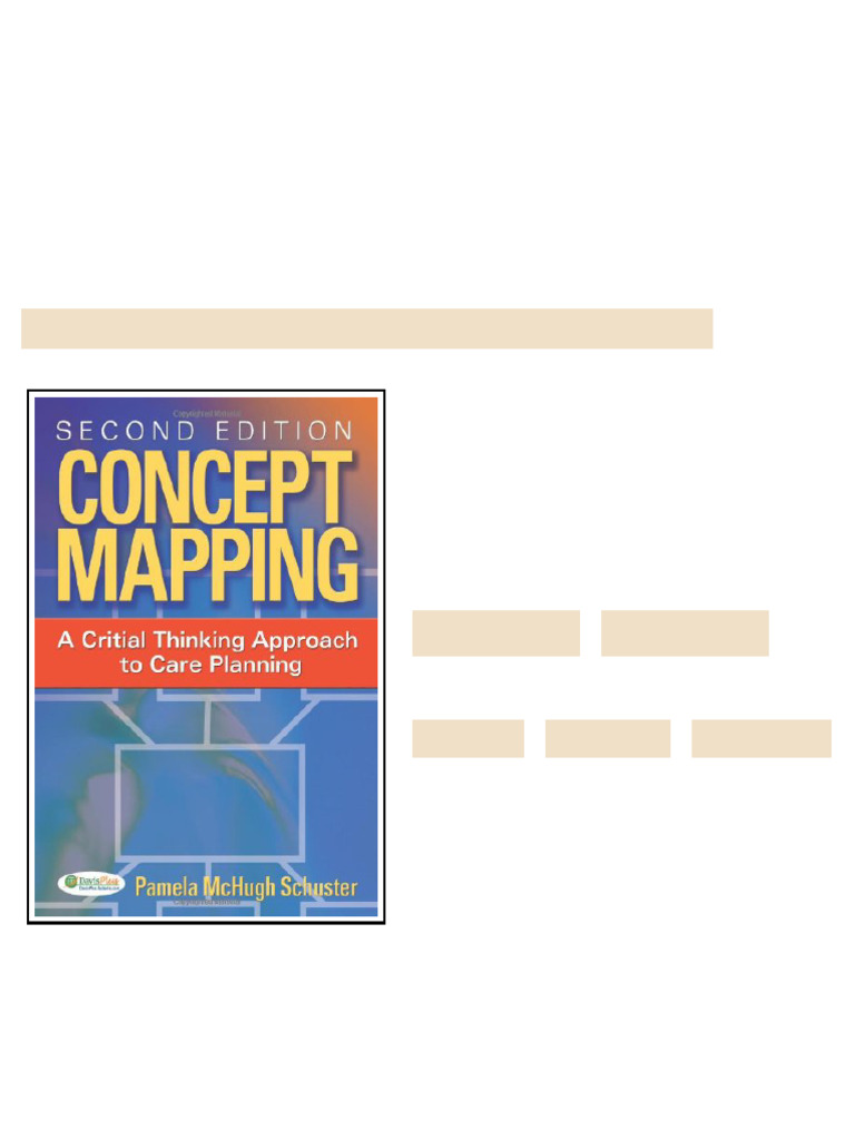 Concept Mapping A Critical Thinking Approach to Care Planning 2nd ...