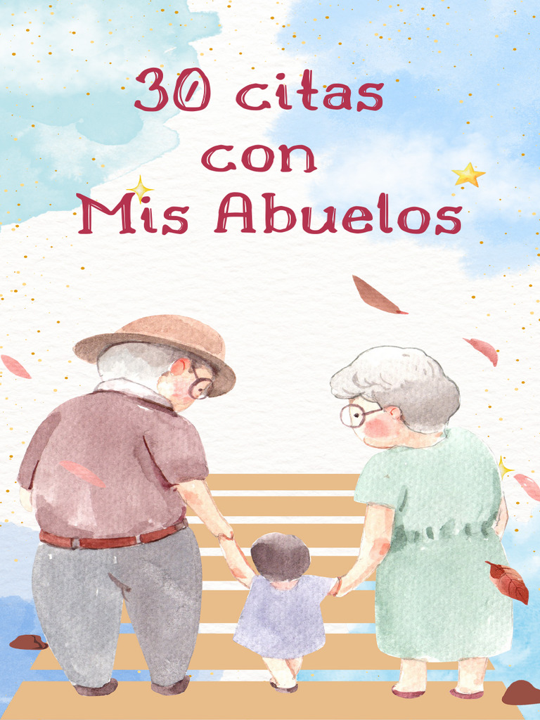 30 Citas Con Mis Abuelos (2) | PDF