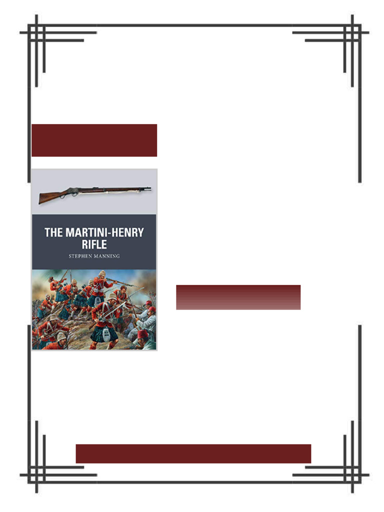 The Martini Henry Rifle Stephen Manning ebook 2026 updated edition | PDF | Cartridge (Firearms ...