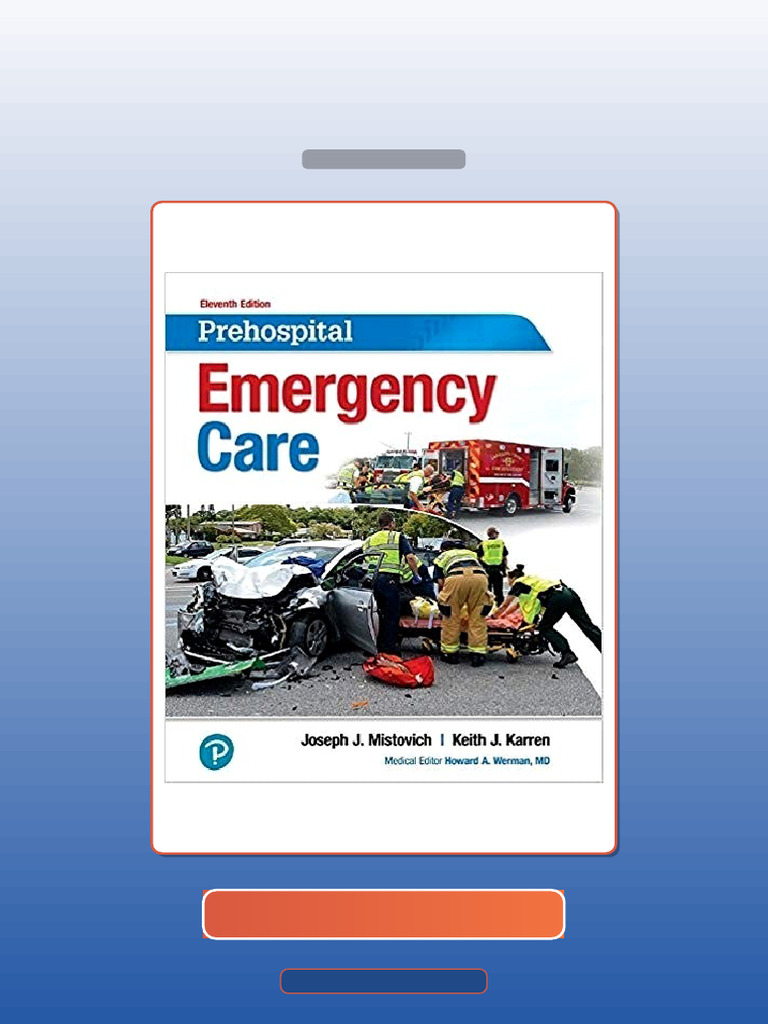 Test Bank for Prehospital Emergency Care 11th Edition | PDF | Multiple ...