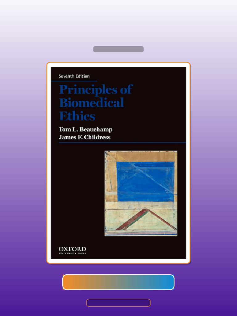 Test Bank for Principles of Biomedical Ethics 7th Edition by Tom L ...