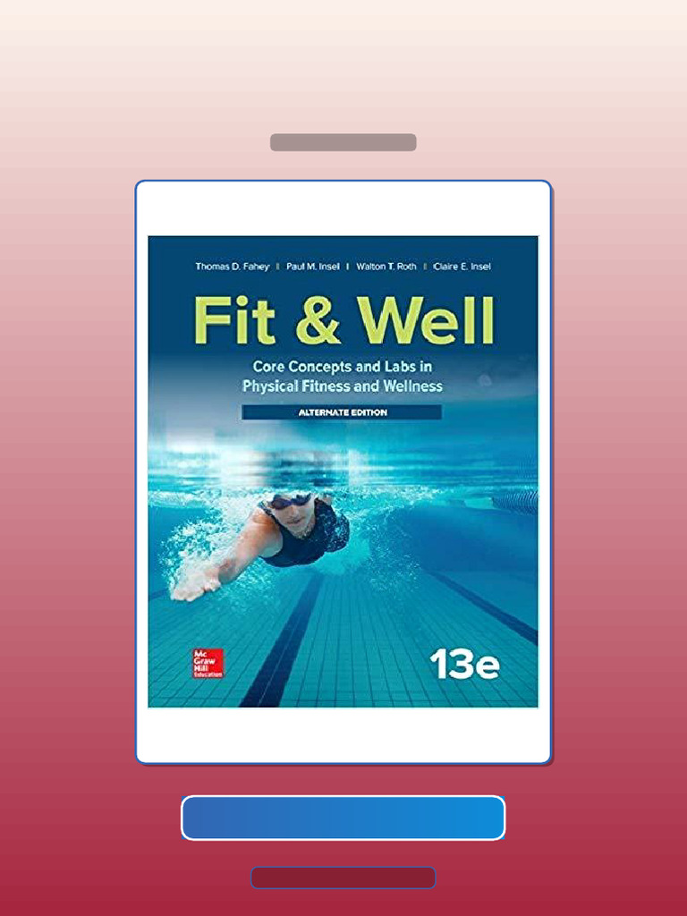 Test Bank for Fit Well Core Concepts and Labs in Physical Fitness and ...