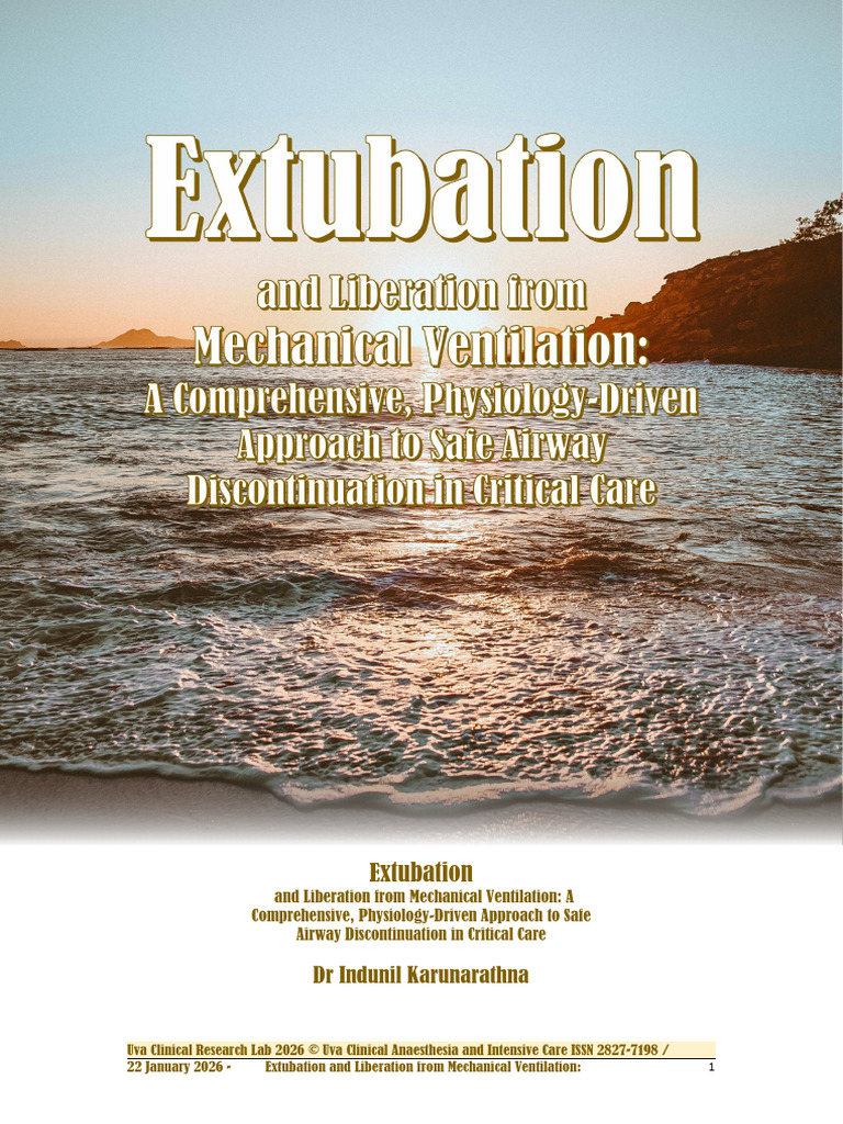 Extubation and Liberation from Mechanical Ventilation: A Comprehensive ...