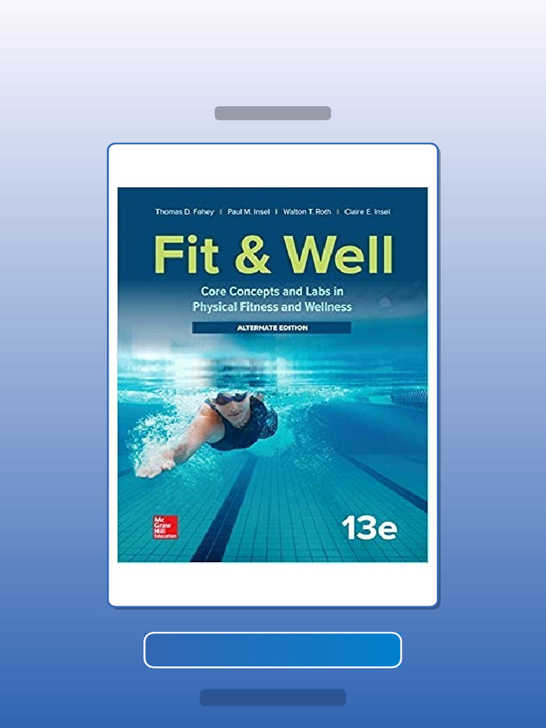 Test Bank for Fit Well Core Concepts and Labs in Physical Fitness and ...