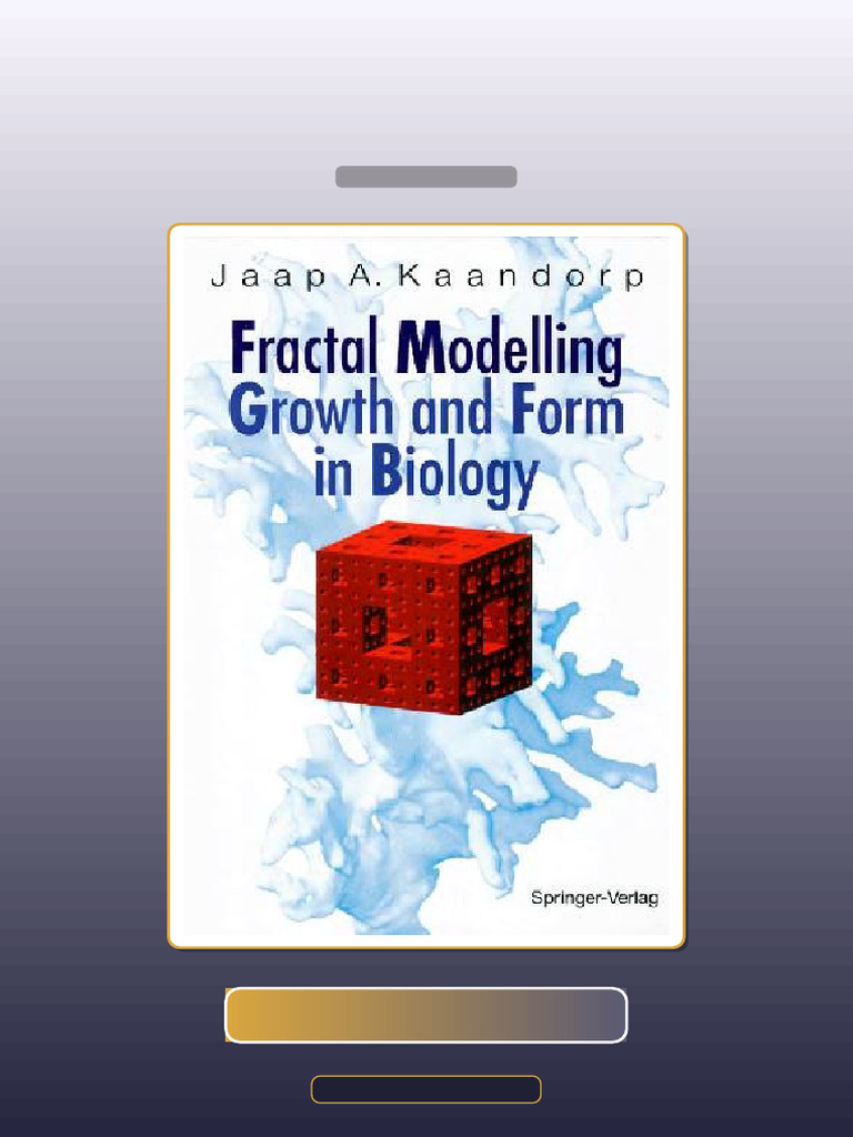 Test Bank for Fractal Modelling Growth and Form in Biology | PDF ...