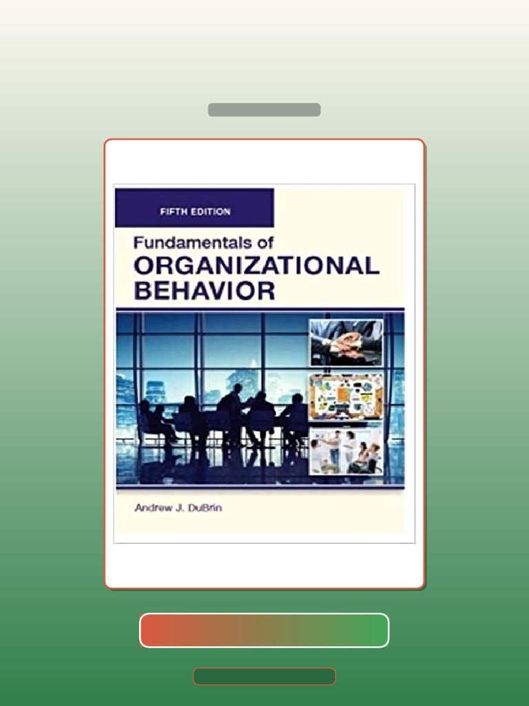 Test Bank for Fundamentals of Organizational Behavior 5th Edition | PDF ...