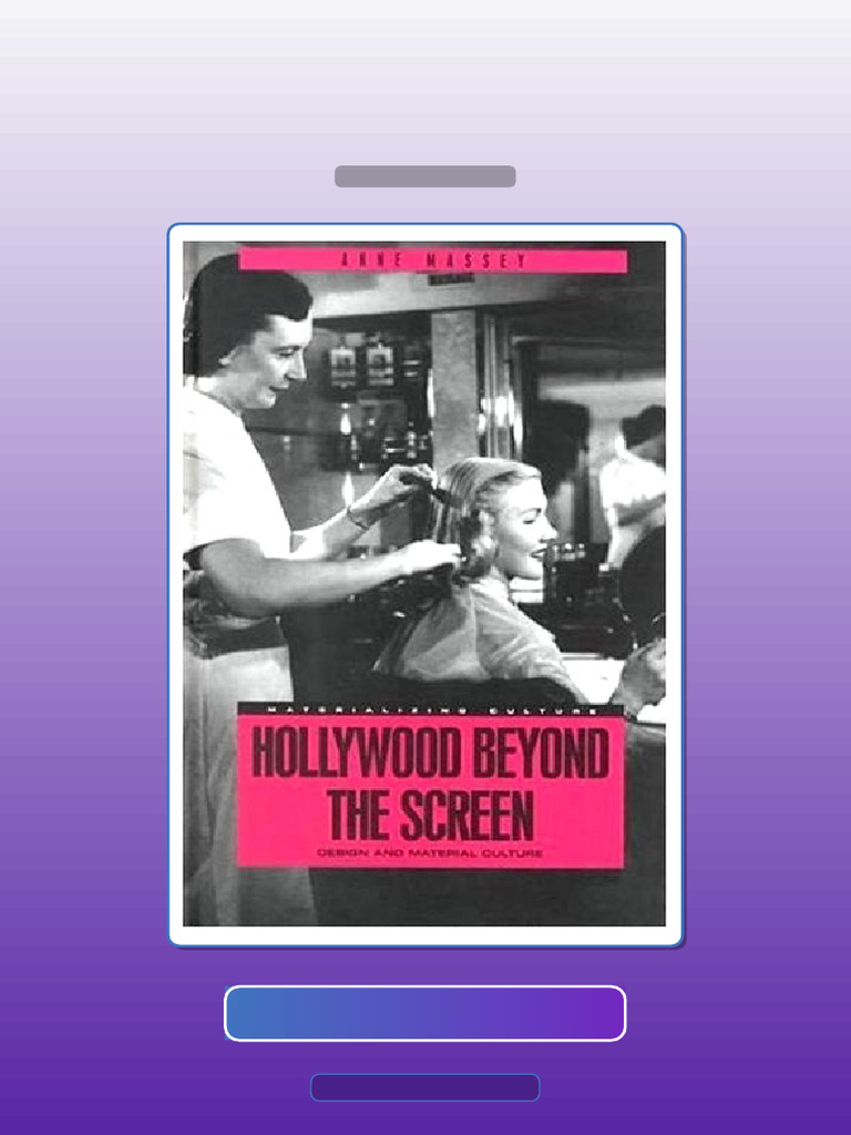 Test Bank for Hollywood Beyond the Screen Design and Material Culture ...