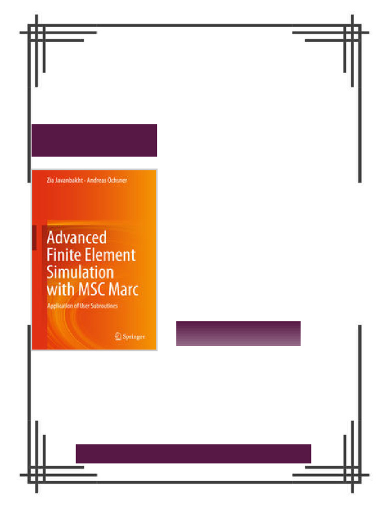 Advanced Finite Element Simulation with MSC Marc Application of User ...