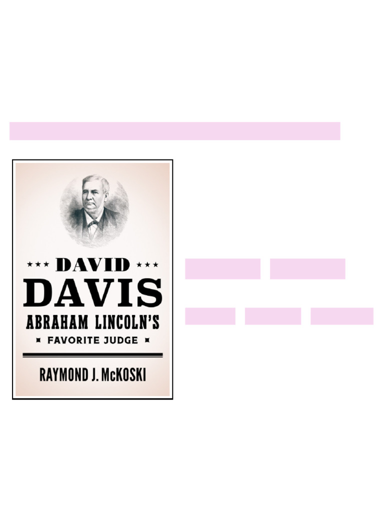David Davis, Abraham Lincoln's Favorite Judge ebook all chapter text ...