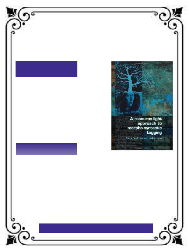 A Resource light Approach to Morpho syntactic Tagging Anna Feldman ...