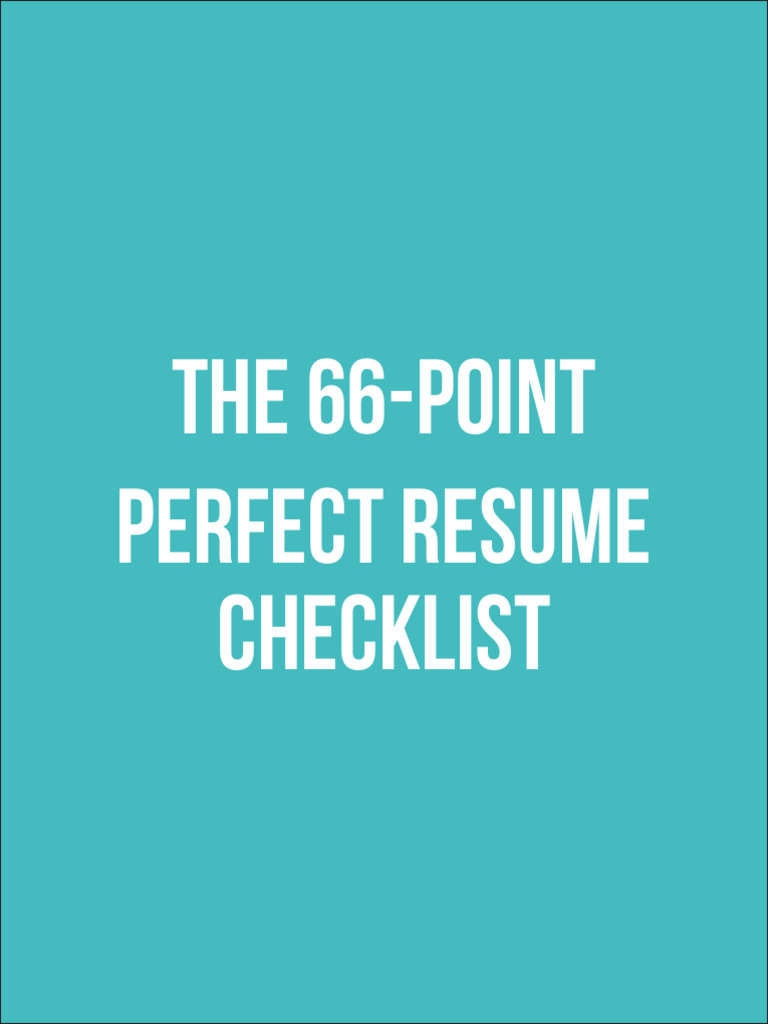 The 66-Point Perfect Resume Checklist | PDF | Résumé