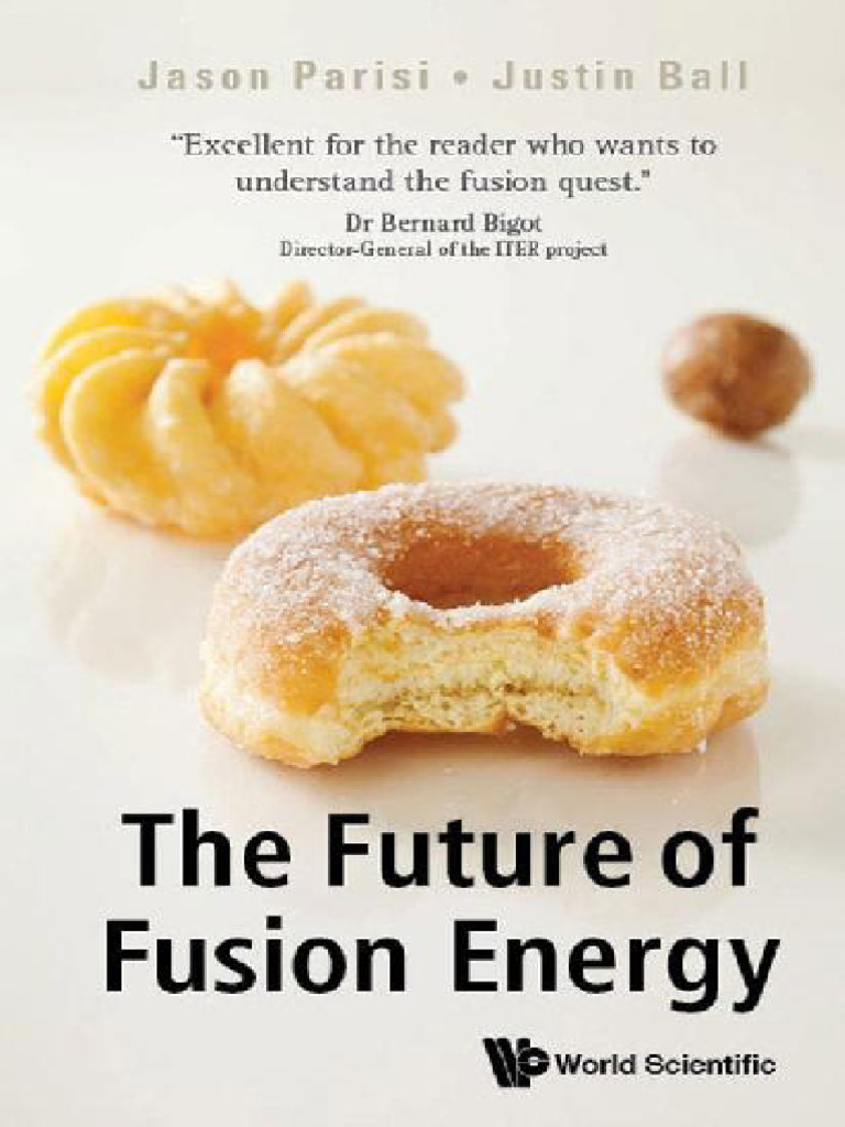The Future of Fusion Energy Popular Science 1nbsped 1786345420 | PDF ...
