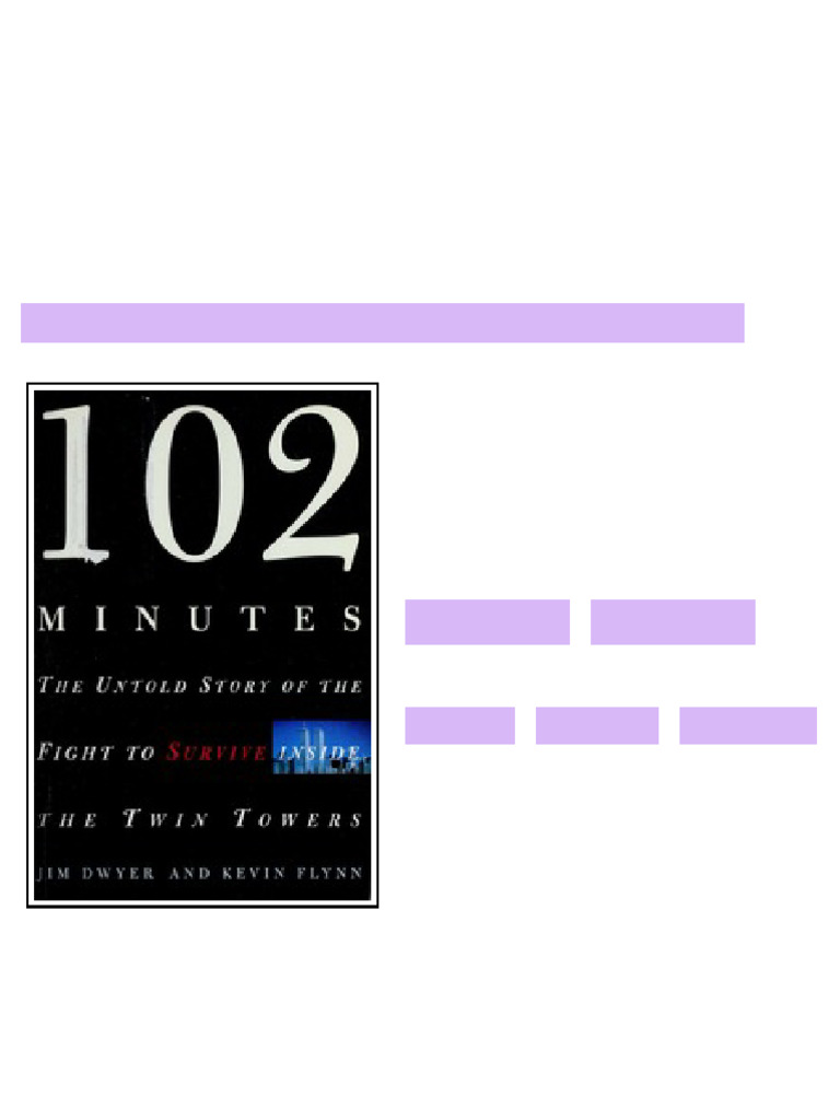 102 minutes : the untold story of the fight to survive inside the Twin ...