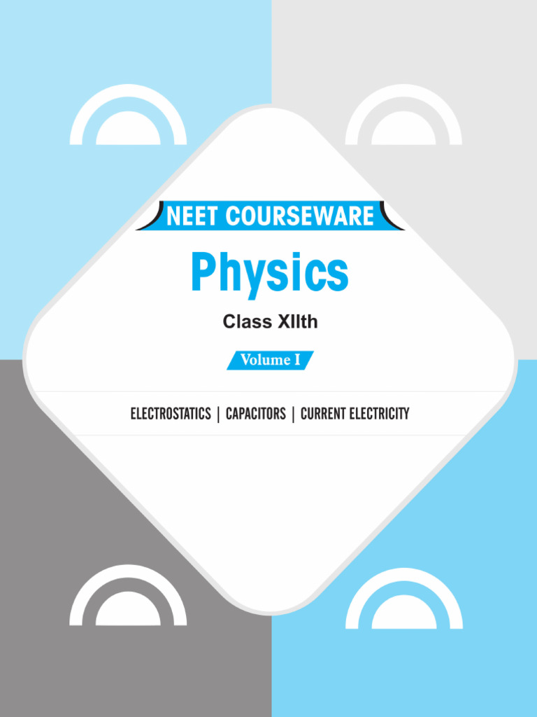 NEET Physics Class XII Volume I | PDF | Electric Charge | Electron