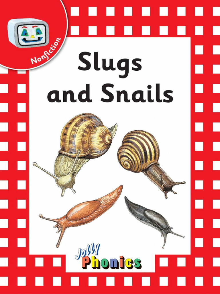 Jolly Phonics Red Level 1 - Slugs and Snails | PDF