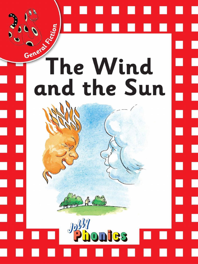 Jolly Phonics Red Level 1 - The Wind and The Sun | PDF