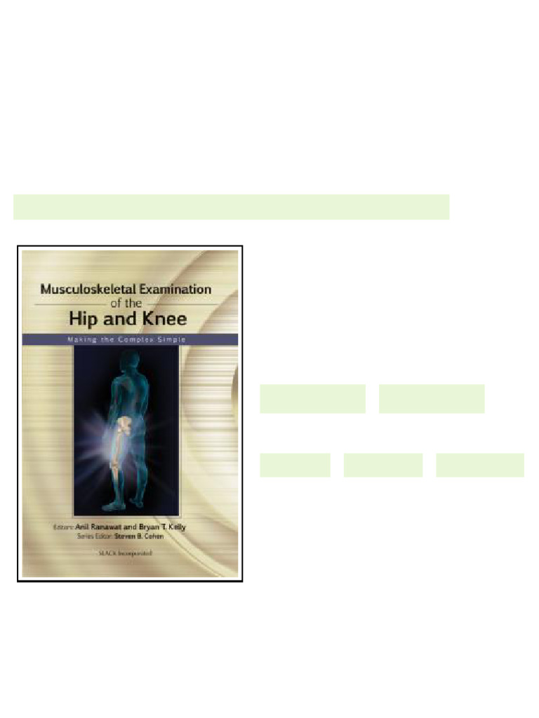 Musculoskeletal Examination of the Hip and Knee Making the Complex ...